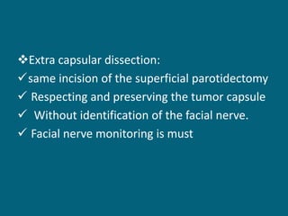 KUNAL PPT PAROTID AND PAROTIDECTOMY.pptx
