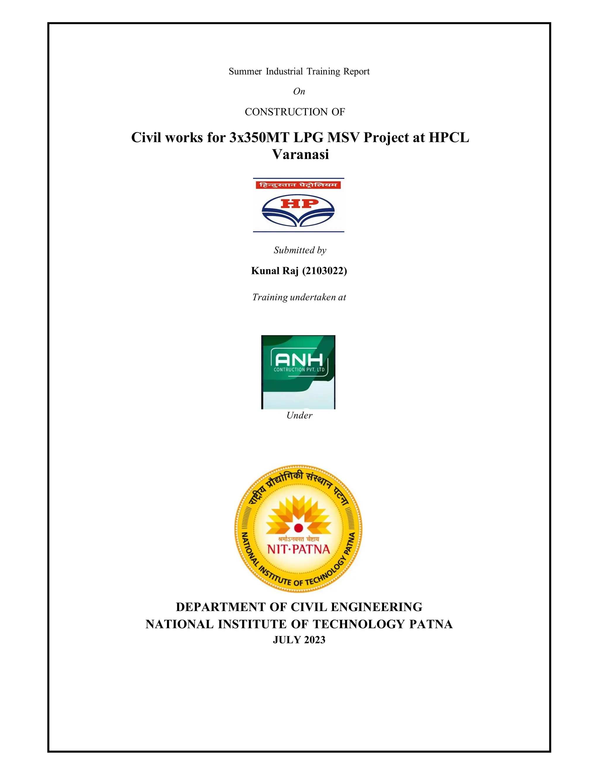 n 6 weeks Industrial Training at Civil works for 3x350MT LPG MSV Project at HPCL Varanasi Uttar ...