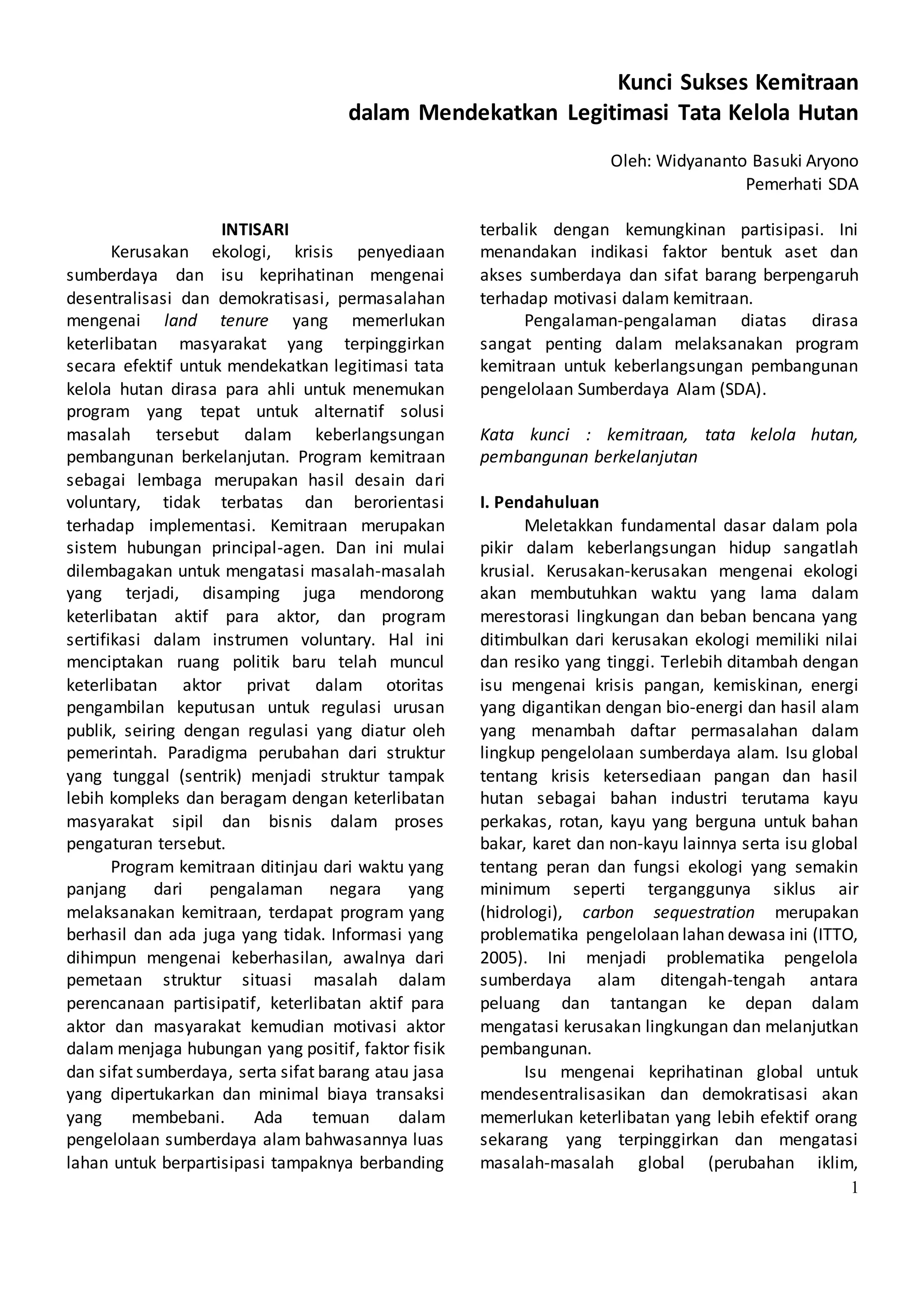 Kunci sukses kemitraan dalam mendekatkan legitimasi tata kelola hutan e ...
