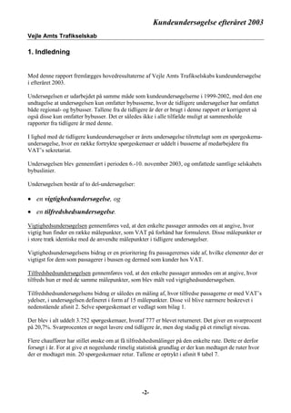 Kundeundersøgelse | Efteråret 2003 | Vejle Amts Trafikselskab | PDF