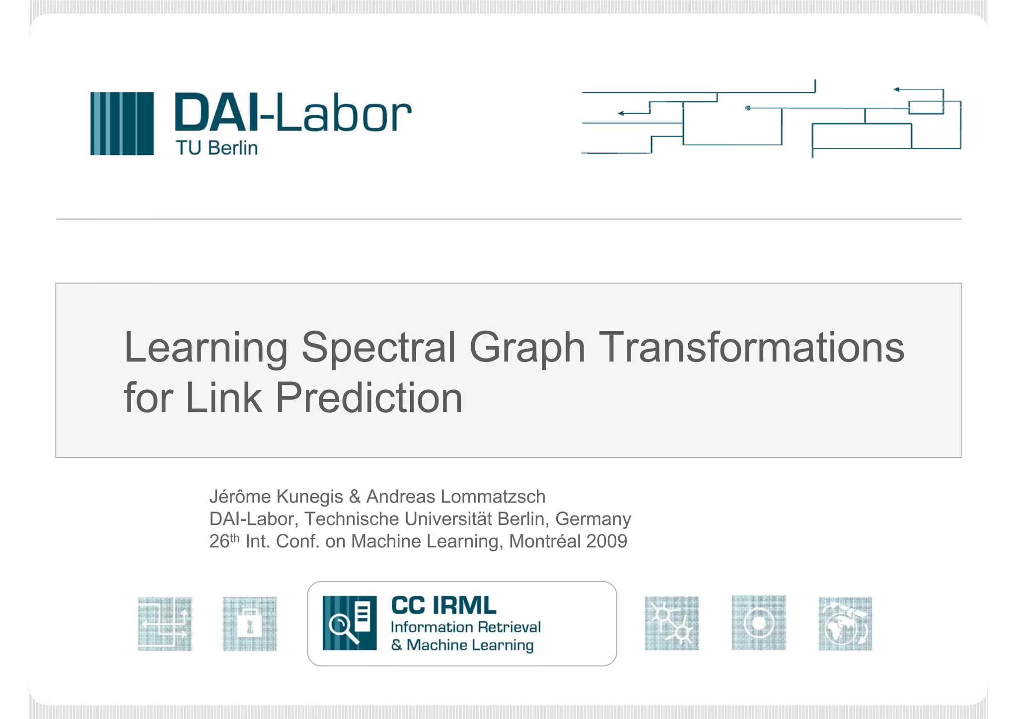 Learning Spectral Graph Transformations For Link Prediction Pdf