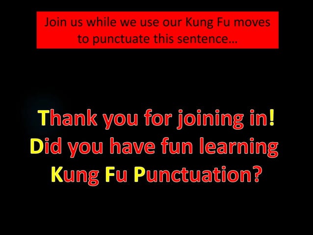 Room 2 presents Kung Fu Punctuation | PPTX | Martial Arts | Sports