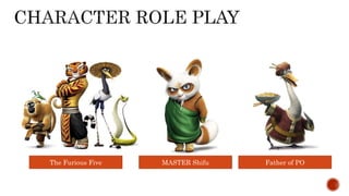 Kung fu panda HR MOTIVATION | PPTX | Animation & Anime | Genres