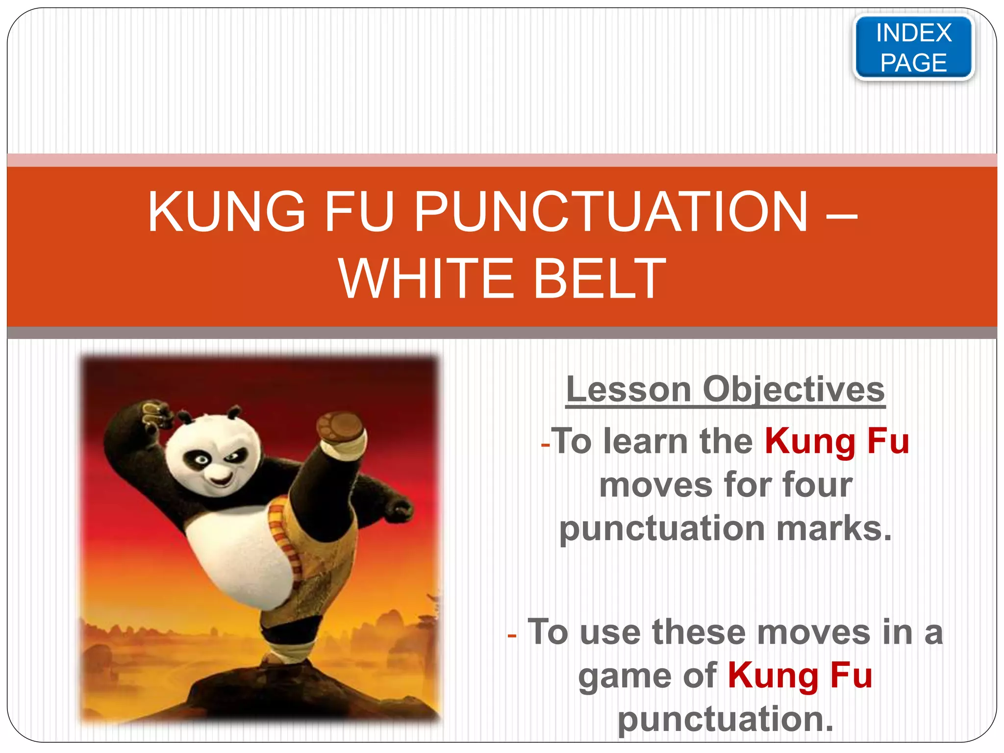 Kung fu punctuation. GUIDELINES | PPTX