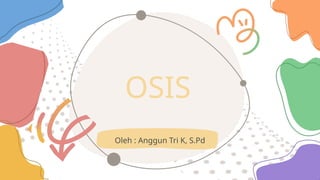 Materi Latihan Dasar Kepemimpinan OSIS SMP | PPTX