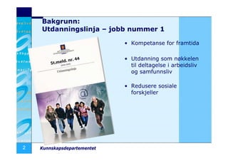 Arbeidslivsfag fra Kunnskapsdepartementet | PPT