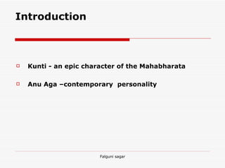 Kunti an epic character of the mahabharata | PPT