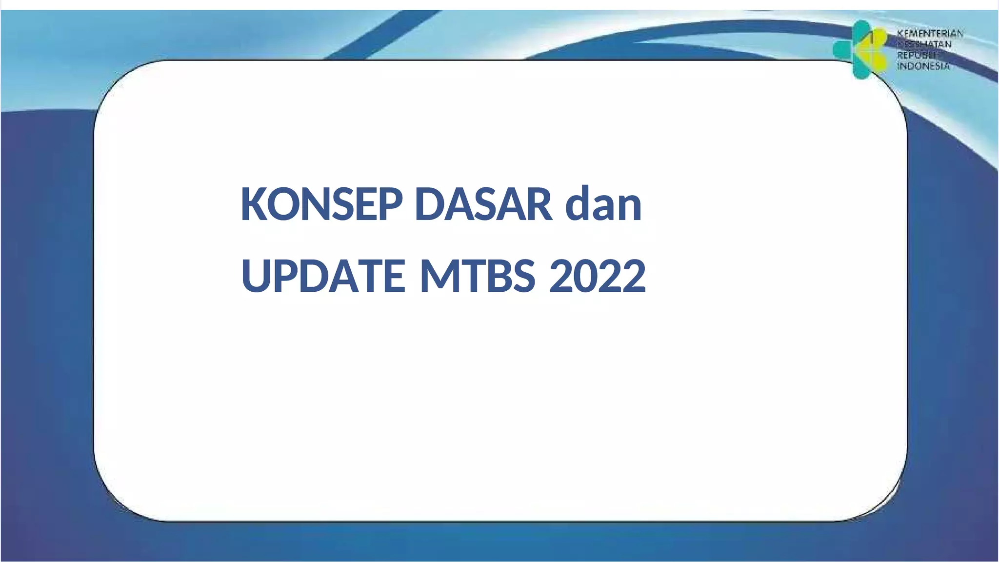 kupdf.net_konsep-dasar-dan-update-mtbs-2022.pdf