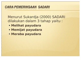 PPT PRAKTEK PEMERIKSAAN SADARI PADA PEREMPUAN | PDF