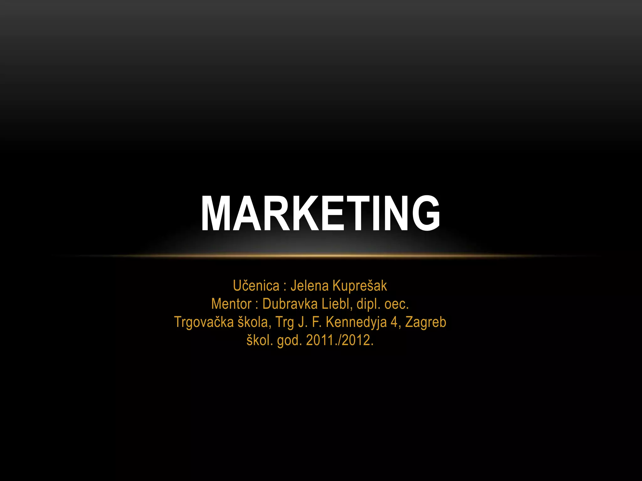 Kupresak-Jelena-marketing | PPTX