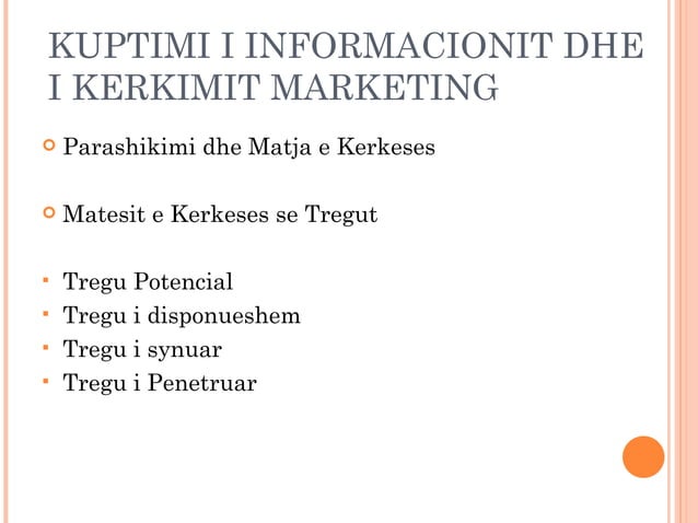 Kuptimi i informacionit dhe i kerkimit marketing | PPT