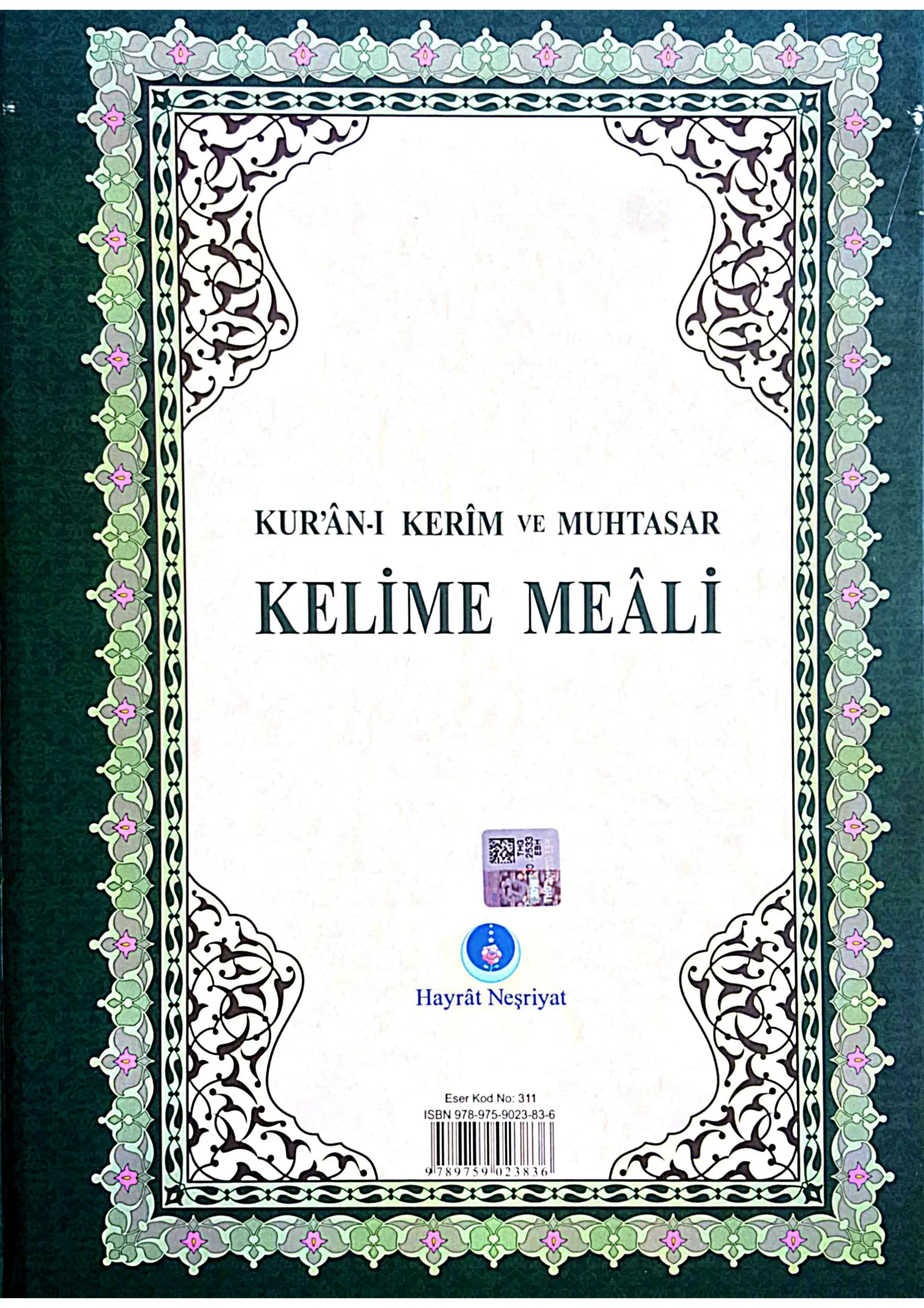 Kur'an-ı Kerim ve Muhtasar Kelime Meali - Hayrat Neşriyat (1. KISIM) .pdf