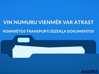 Kur atrast vin numuru? | PPTX