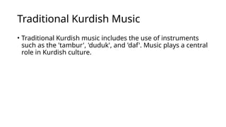 Kurdish_Traditional_Culture.werwrwrwerwer | PPTX