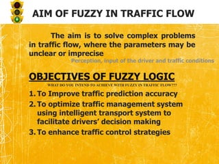 RANGE OF THRESHOLD FOR FUZZY INPUT IN TRAFFIC FLOW | PPT