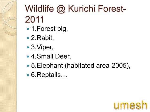Kurichi forest report(umesh) 2011 | PPT