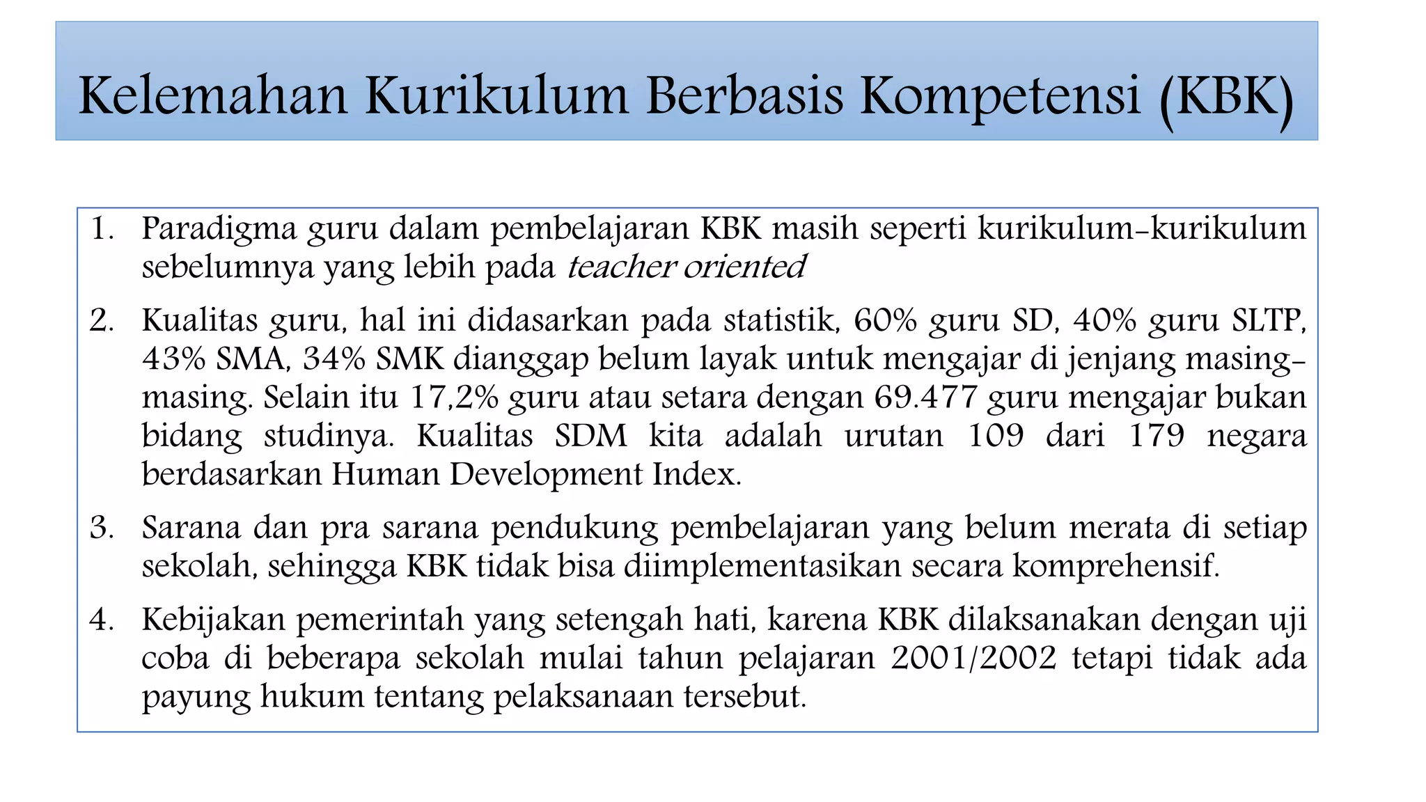 Kurikulum berbasis kompetensi (kbk) | PPTX