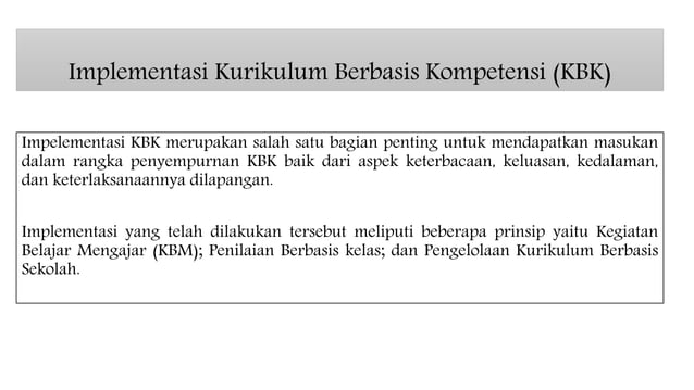 Kurikulum berbasis kompetensi (kbk) | PPTX