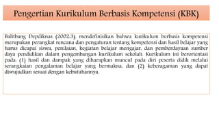 Kurikulum berbasis kompetensi (kbk) | PPTX