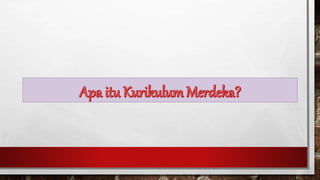 KURIKULUM_MERDEKA (1).pptx