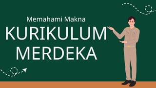 Kurikulum Merdeka Presentasi Pendidikan Hijau Ilustratif.pptx