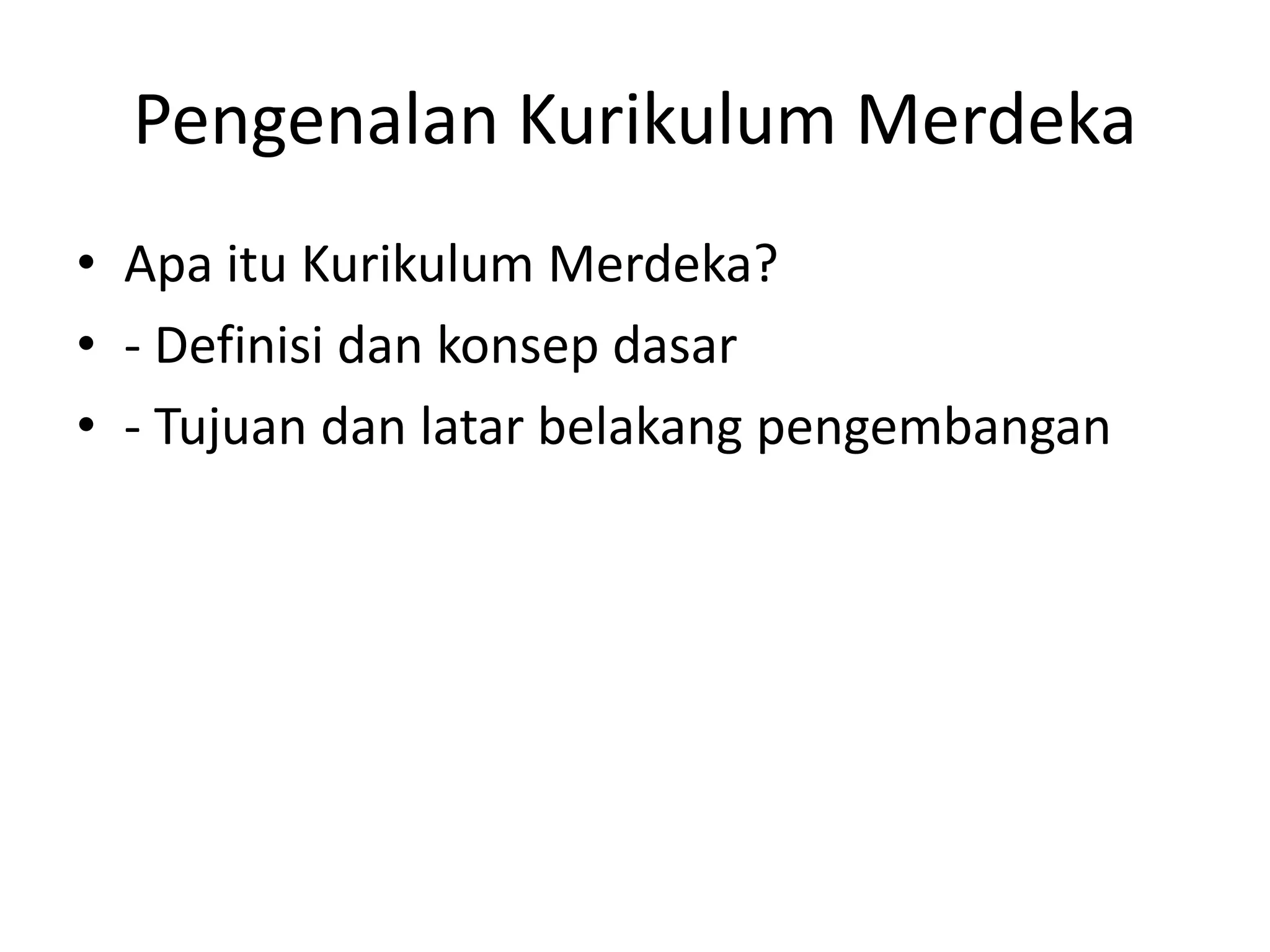 Kurikulum_Merdeka_Kurikulum_Merdeka_pptx | PPT | Free Download