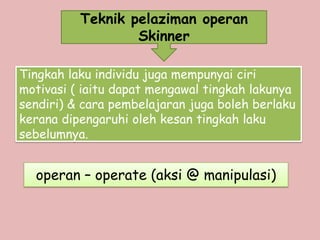 Teori tingkah laku skinner | PPTX