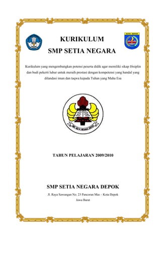 Kurikulum smp setia negara berbasis bisnis | DOC