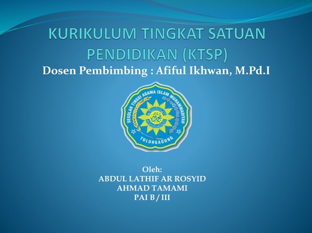 Kurikulum tingkat satuan pendidikan (ktsp) | PPTX