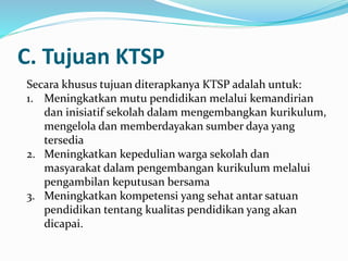 Kurikulum tingkat satuan pendidikan (ktsp) | PPTX