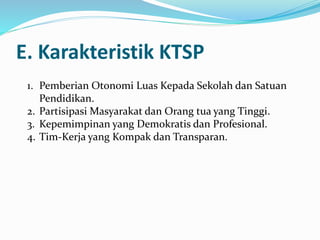 Kurikulum tingkat satuan pendidikan (ktsp) | PPTX