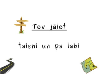 Latvian vocabulary: How to get there? | PPT