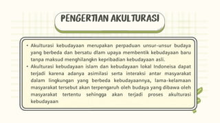 AKULTURASI DAN KEBUDAYAAN ISLAM.pptx