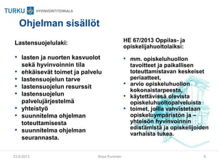 Kuronen: Oppilas- ja opiskelijahuolto osaksi lasten ja nuorten ...