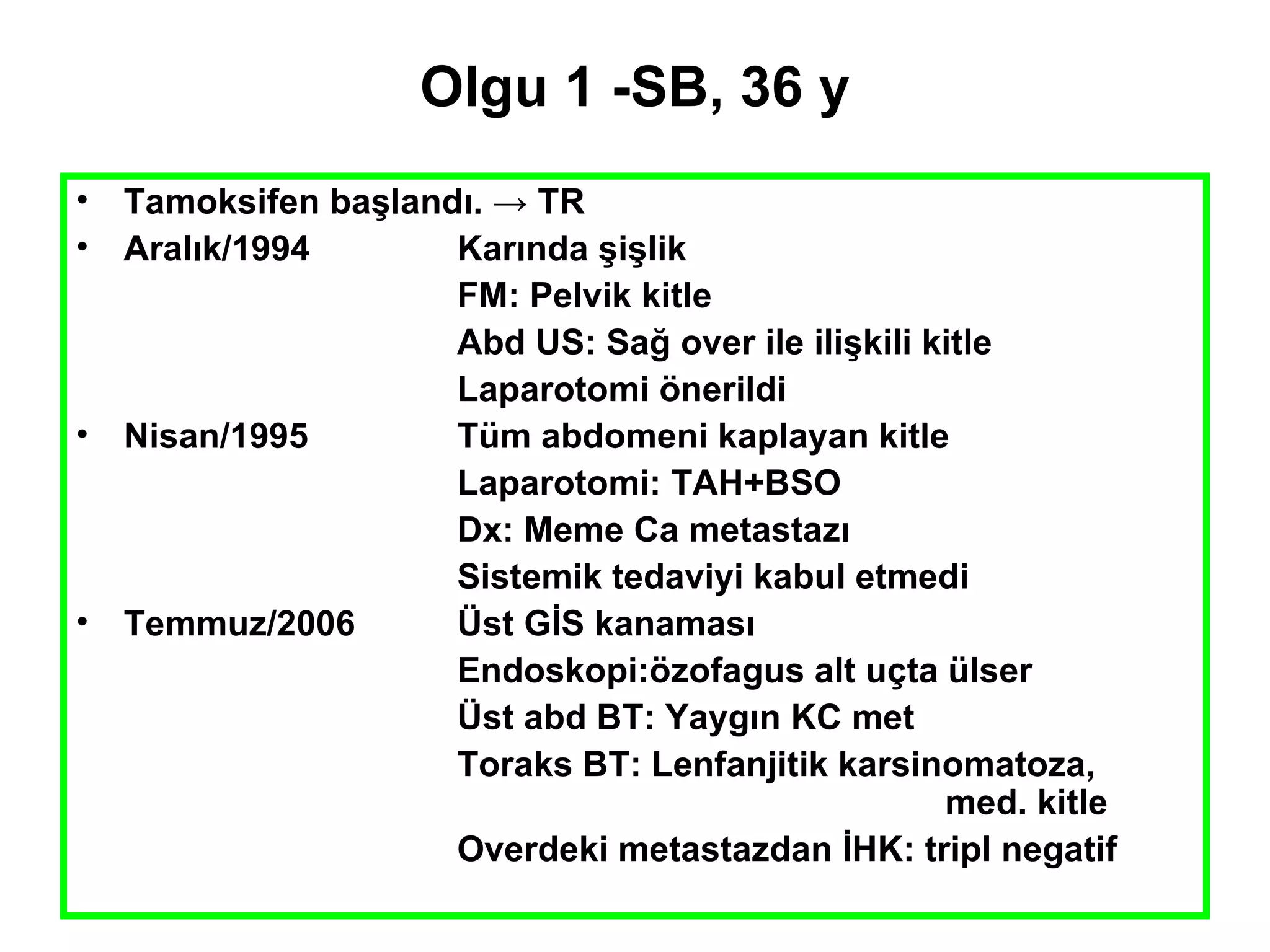 metastatik meme kanserinde doğal seyir-olgu sunumları | PPT