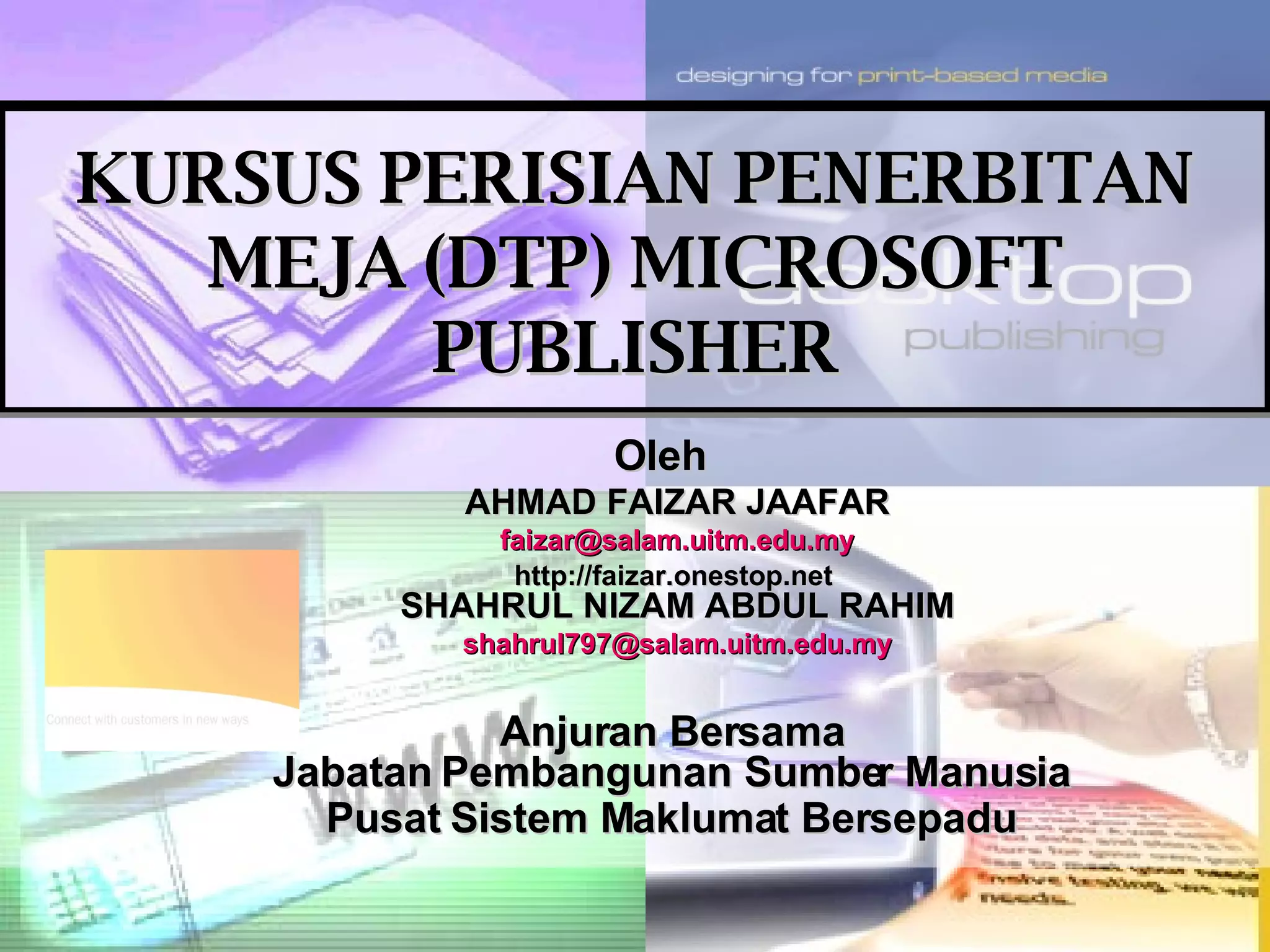 KURSUS DTP MICROSOFT PUBLISHER | PPT