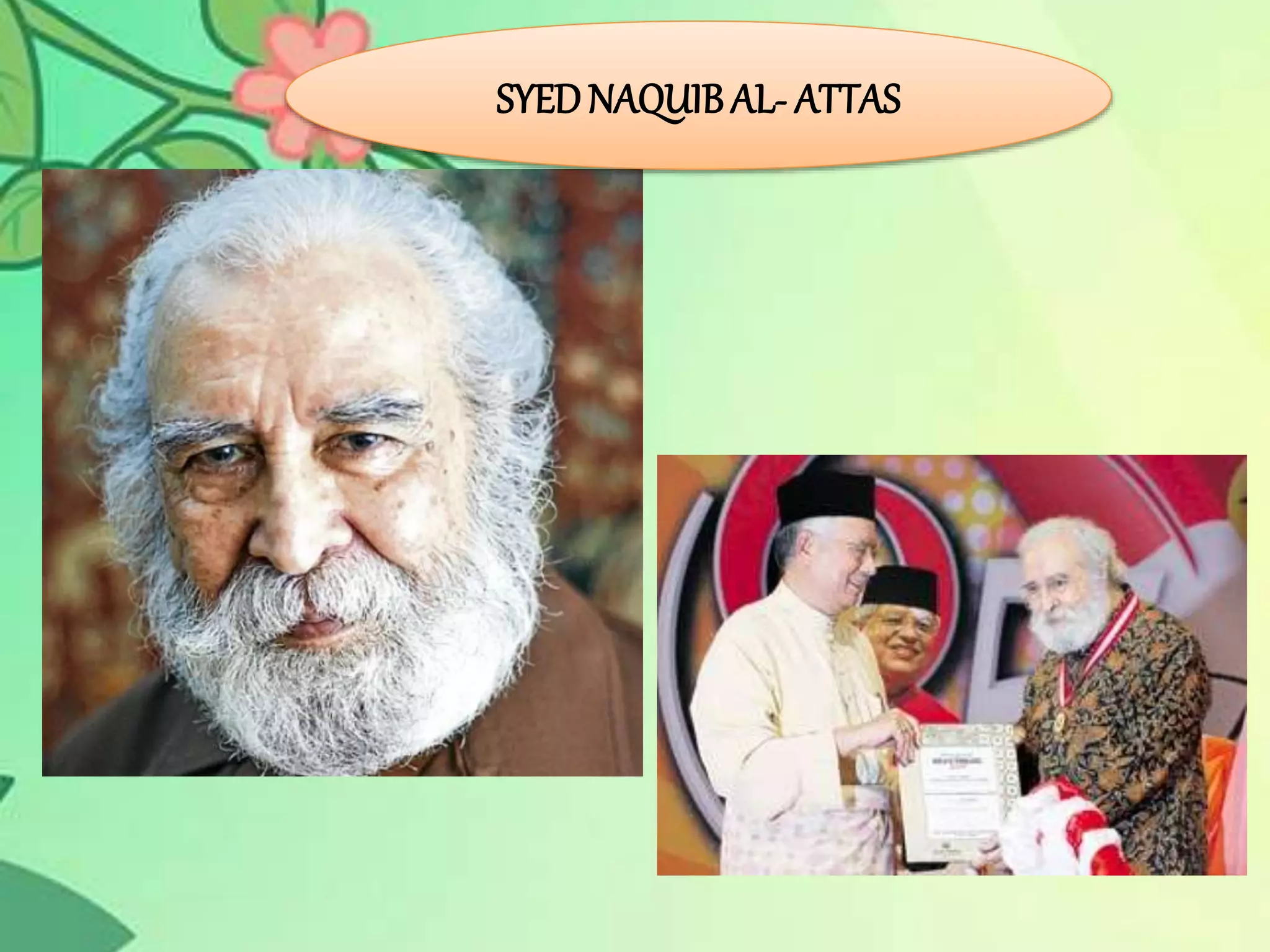 TOKOH SYED NAQUIB AL- ATTAS | PPTX