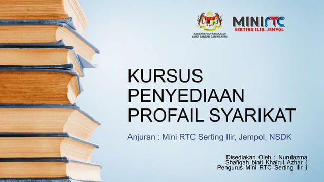 Kursus Penyediaan Profail Syarikat | PPTX