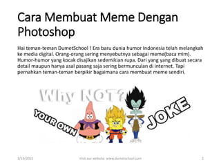 Kursus photoshop - cara membuat meme dengan photoshop | PPT