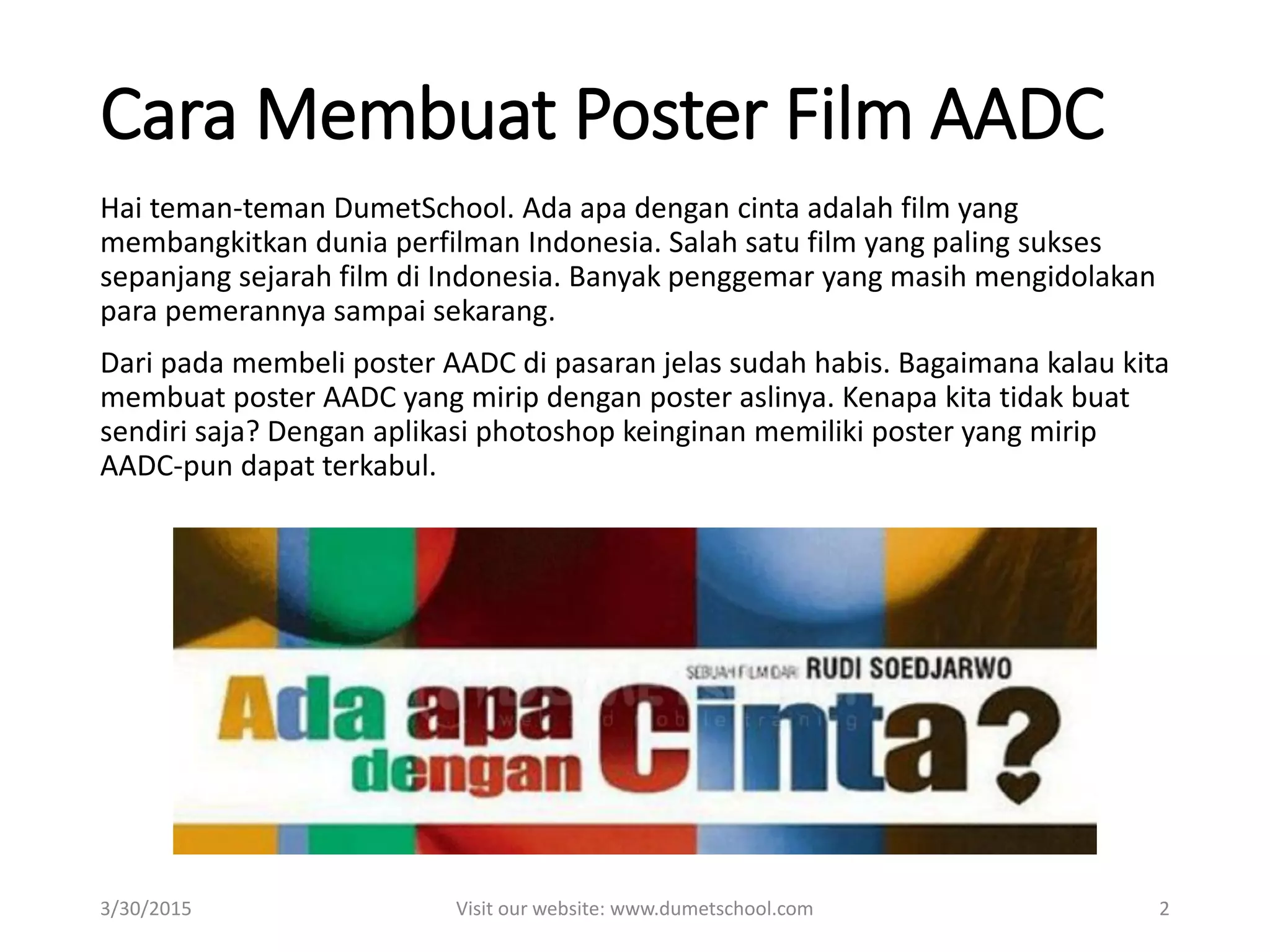 Kursus photoshop - cara membuat poster film aadc | PDF