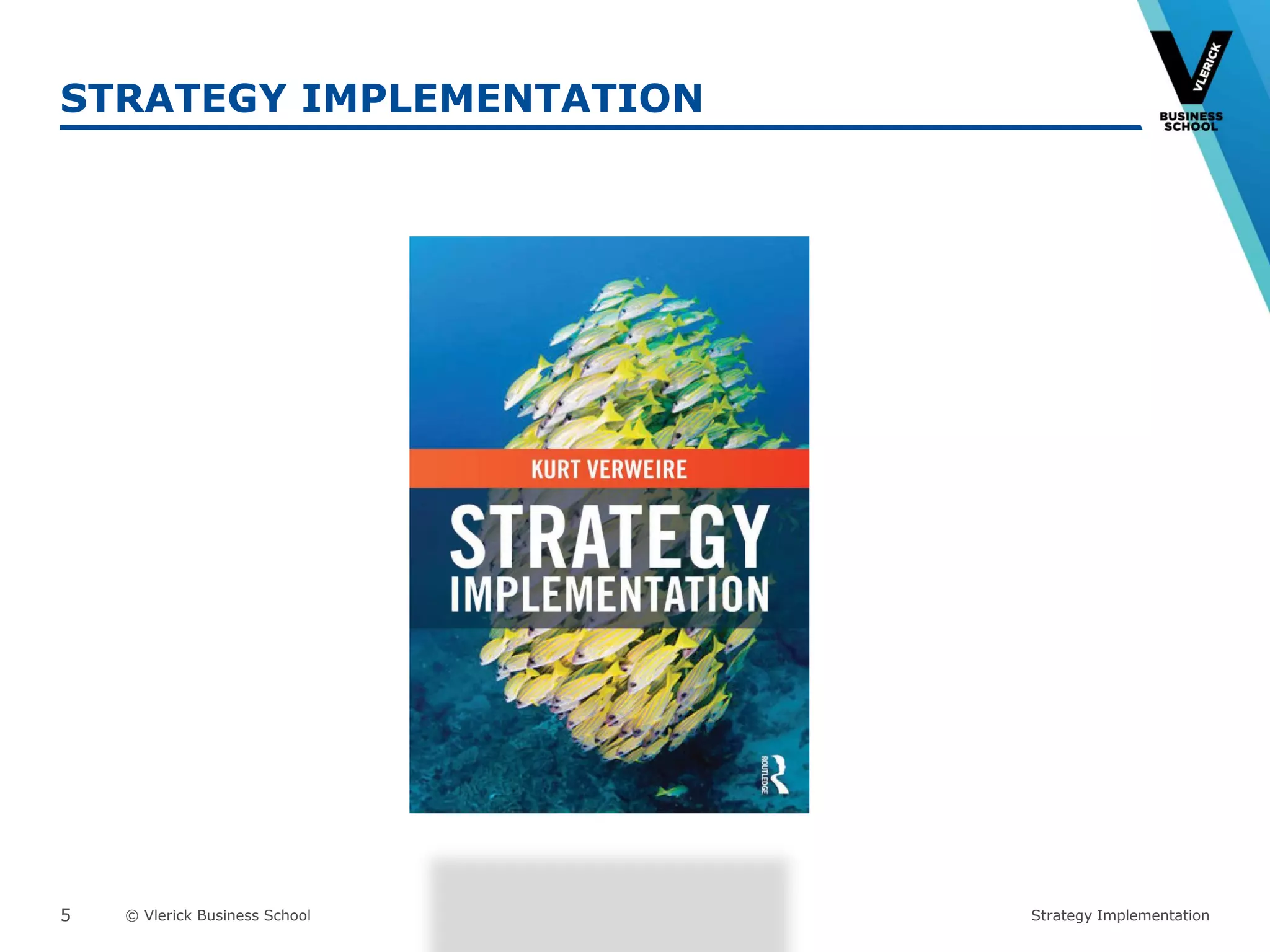 Strategy Implementation by Kurt Verweire - Book Launch | PDF