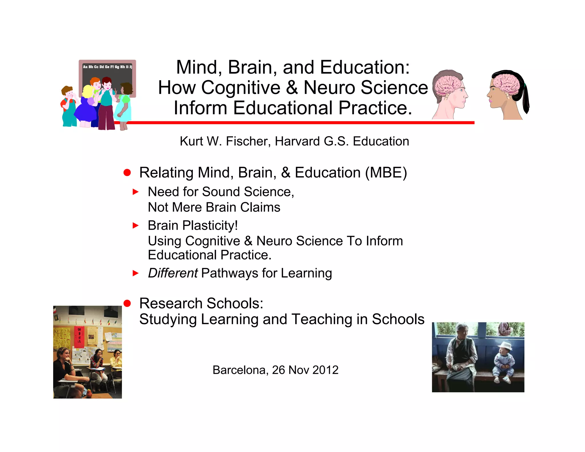 Mind, Brain, and Education: How Cognitive & Neuro Science Inform ...