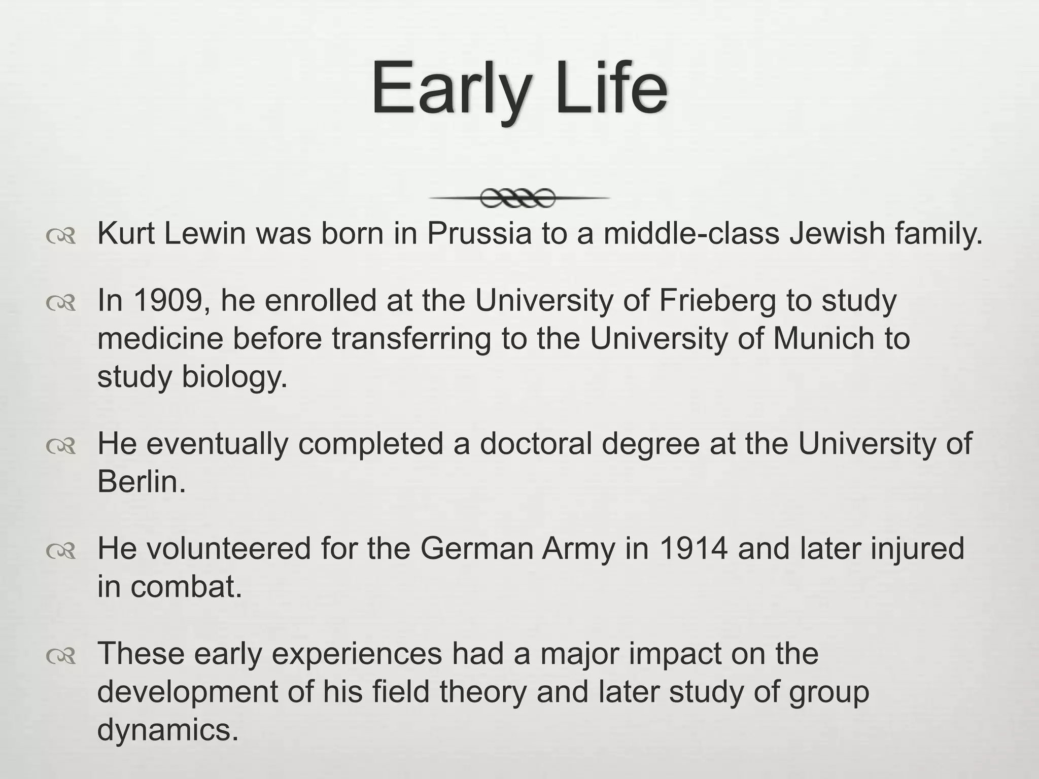 Kurt lewin | PPTX | Biological Sciences | Science