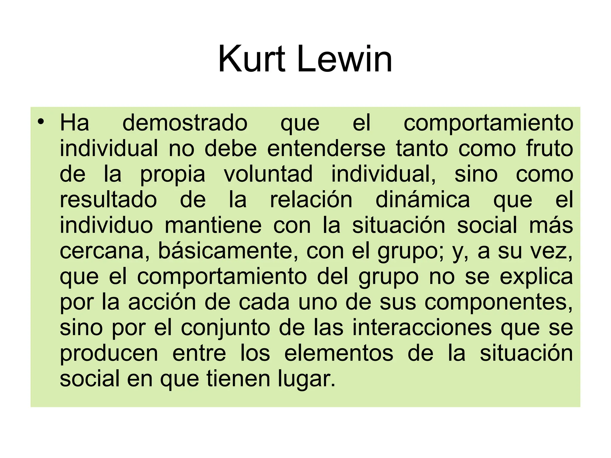 Kurt Lewin Fundador De La Psicología Social Moderno Ppt