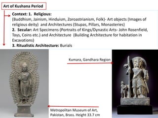 Art of Kushana Period (Gandhara & Mathura) : An Introduction | PDF