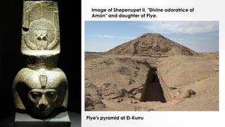 Kushite 25 th Egypt Dynasty | PPT