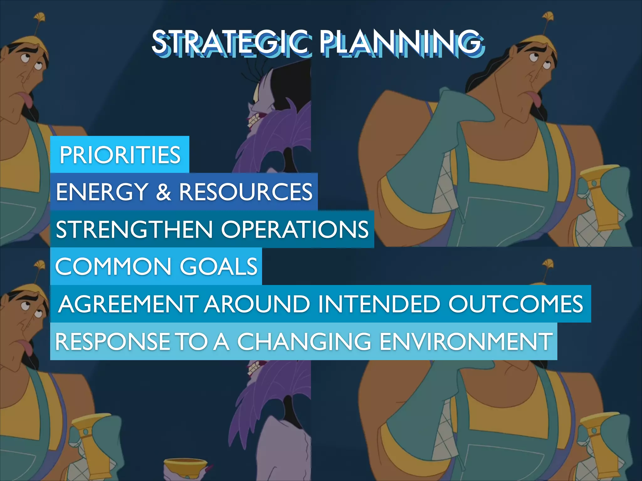 Strategic Planning and "The Emperor's New Groove" | PPT