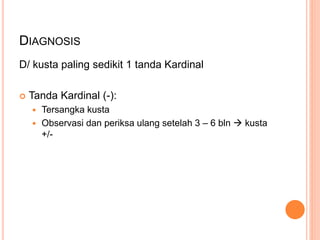 Laporan kasus kusta (morbus hansen).ppt