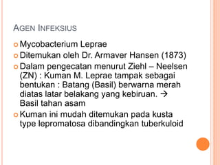 Laporan kasus kusta (morbus hansen).ppt