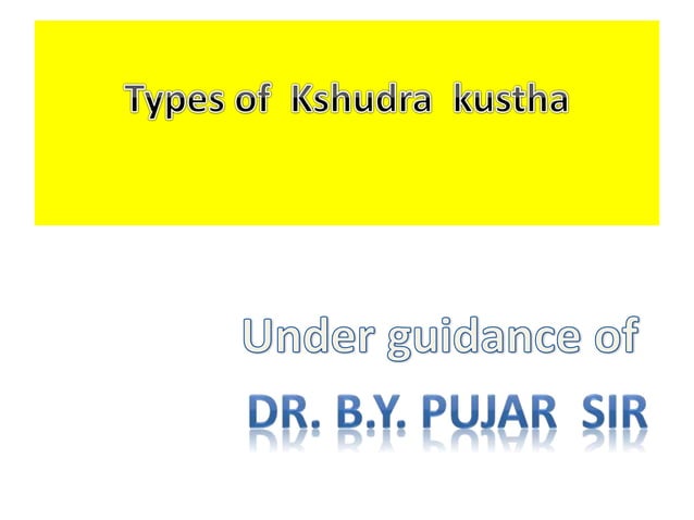 Kustha | PPTX | Skin and Dermatology | Diseases and Conditions